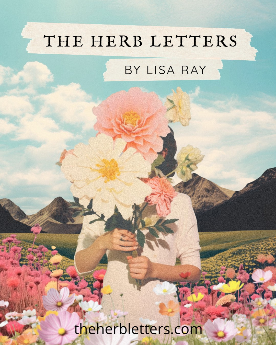 The Herb Letters | Lisa Ray, Green Writer